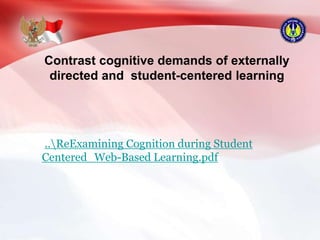 Re-Examining Cognition during Student-Centered, Web-Based Learning | PPT