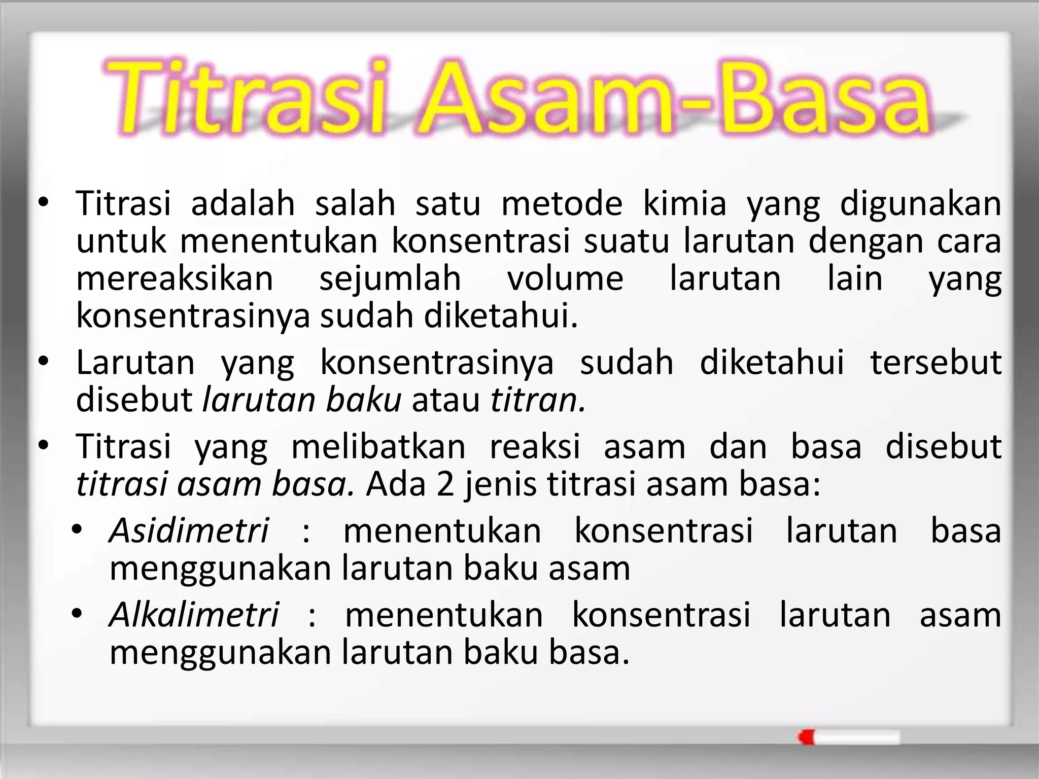 Reaksi, Aplikasi, dan Titrasi Asam Basa (Kimia Kelas XI) | PPTX