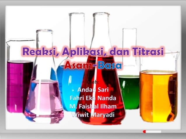Reaksi, Aplikasi, dan Titrasi Asam Basa (Kimia Kelas XI) | PPTX