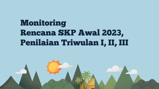 Presentasi rencana skp awal tahun penilaian tw 1234.pdf