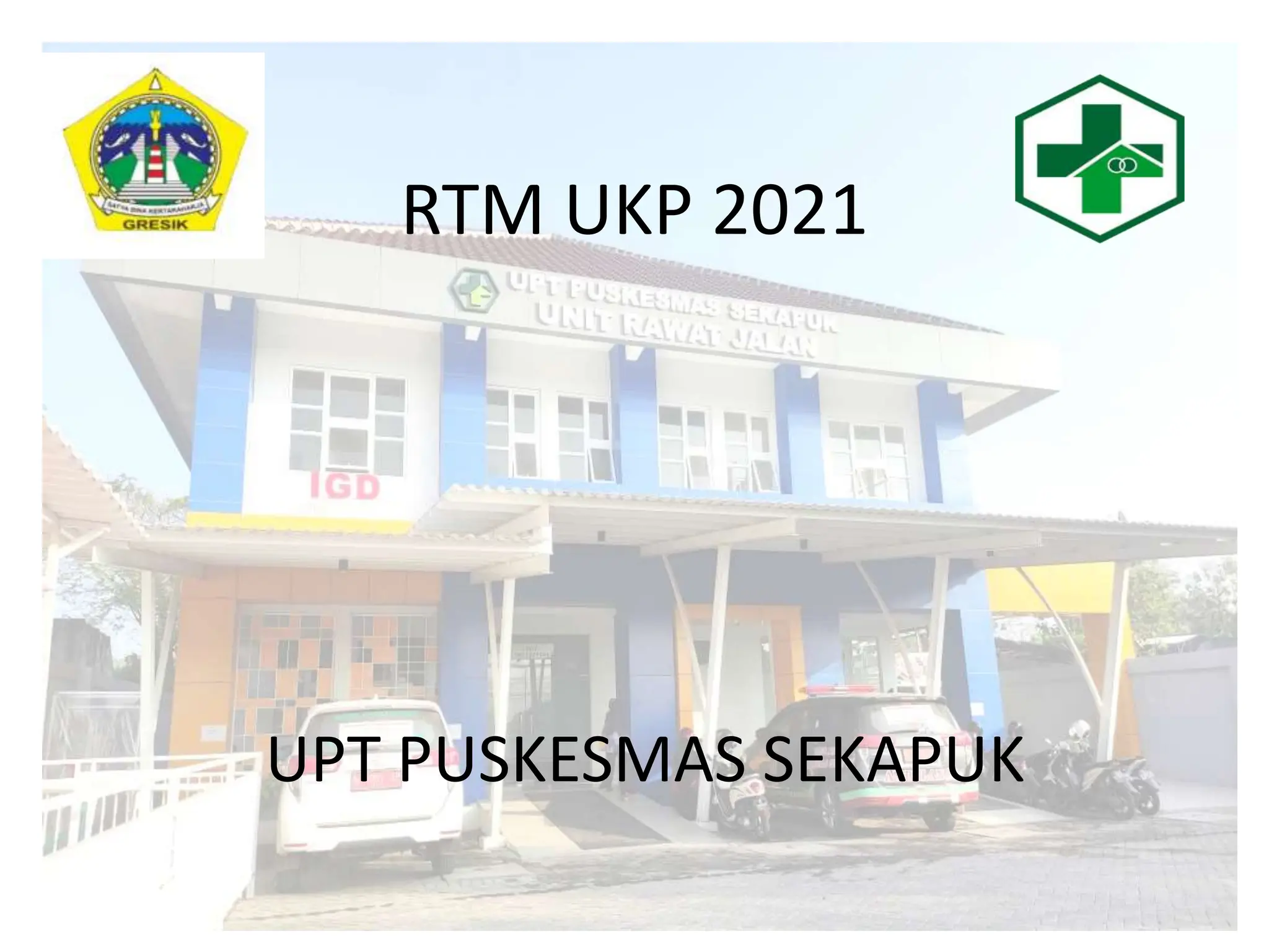 presentasi Rapat tinjauan manajemen UKP puskesmas 2021.pptx