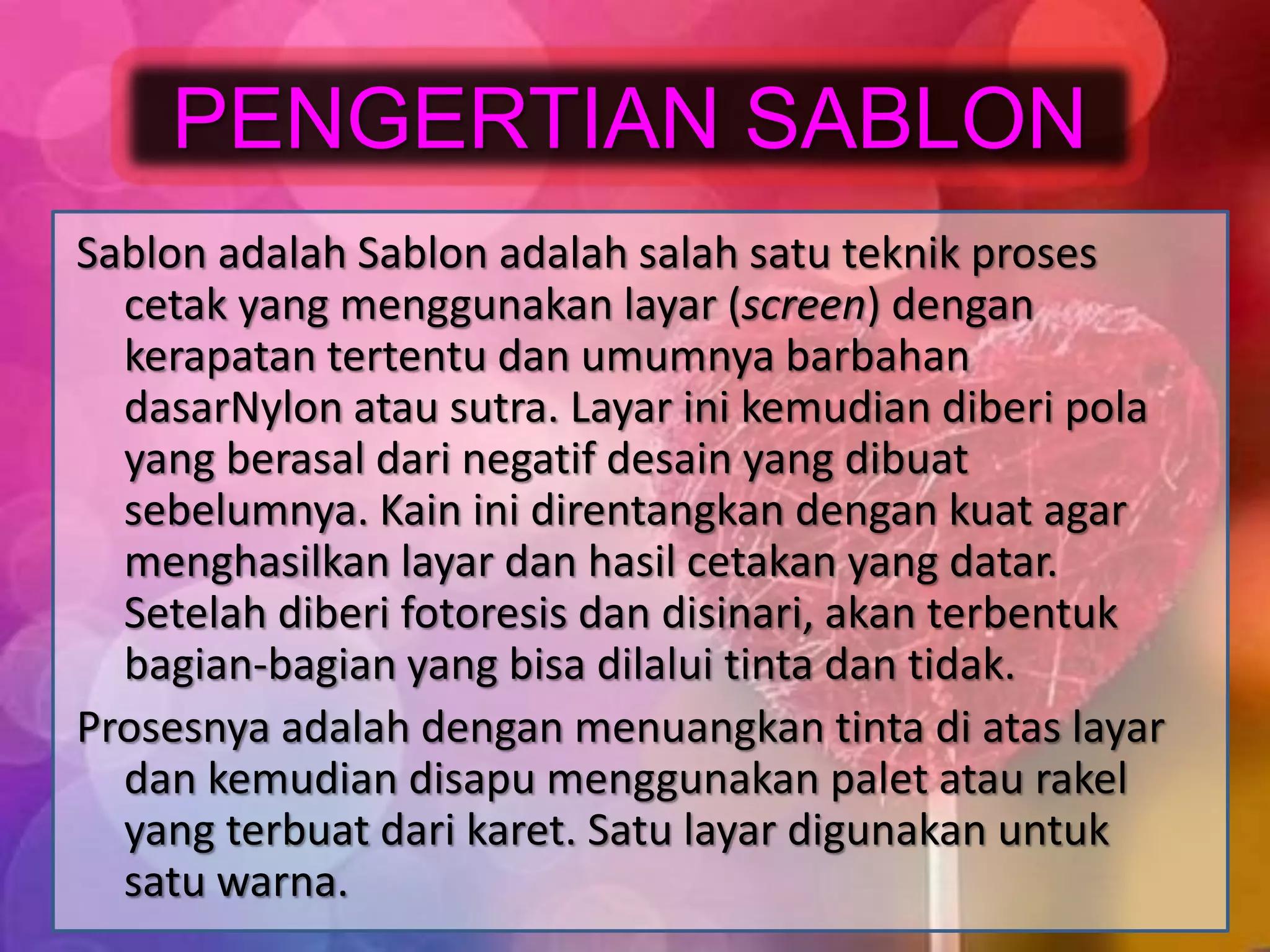 Presentasi sablon, sejarah sablon jenis sablon | PPTX