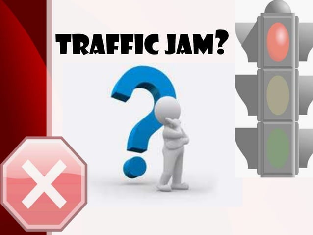 TRAFFIC JAM | PPTX