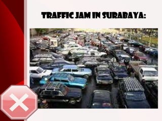 TRAFFIC JAM | PPTX