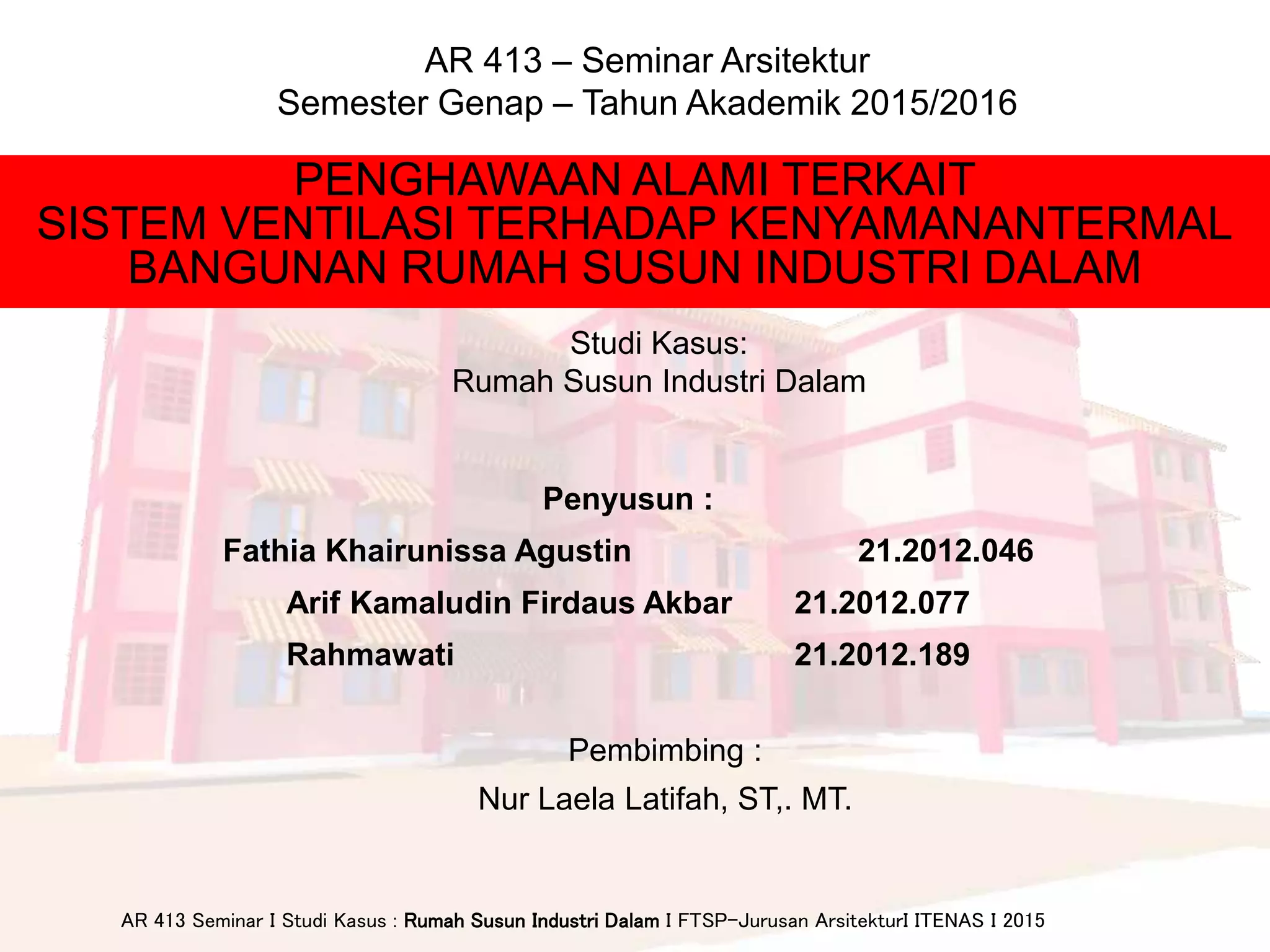 Penghawaan Alami Terkait Sistem Ventilasi Terhadap Kenyamana Termal ...