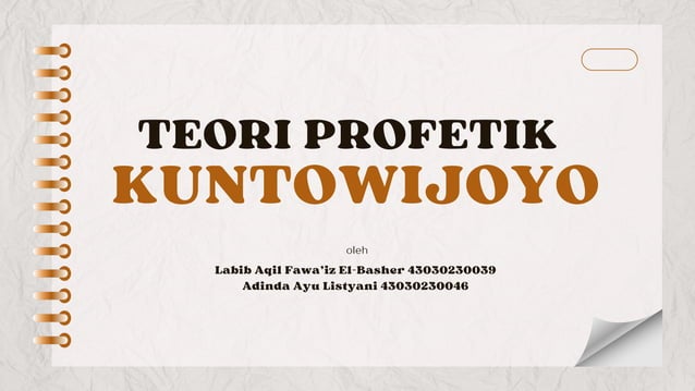 Teori Profetik Kuntowijoyo (Dosen Pengampu: Khoirin Nisai Shalihati) | PPT
