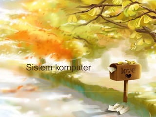 Presentasi_sistem_komputer.ppt
