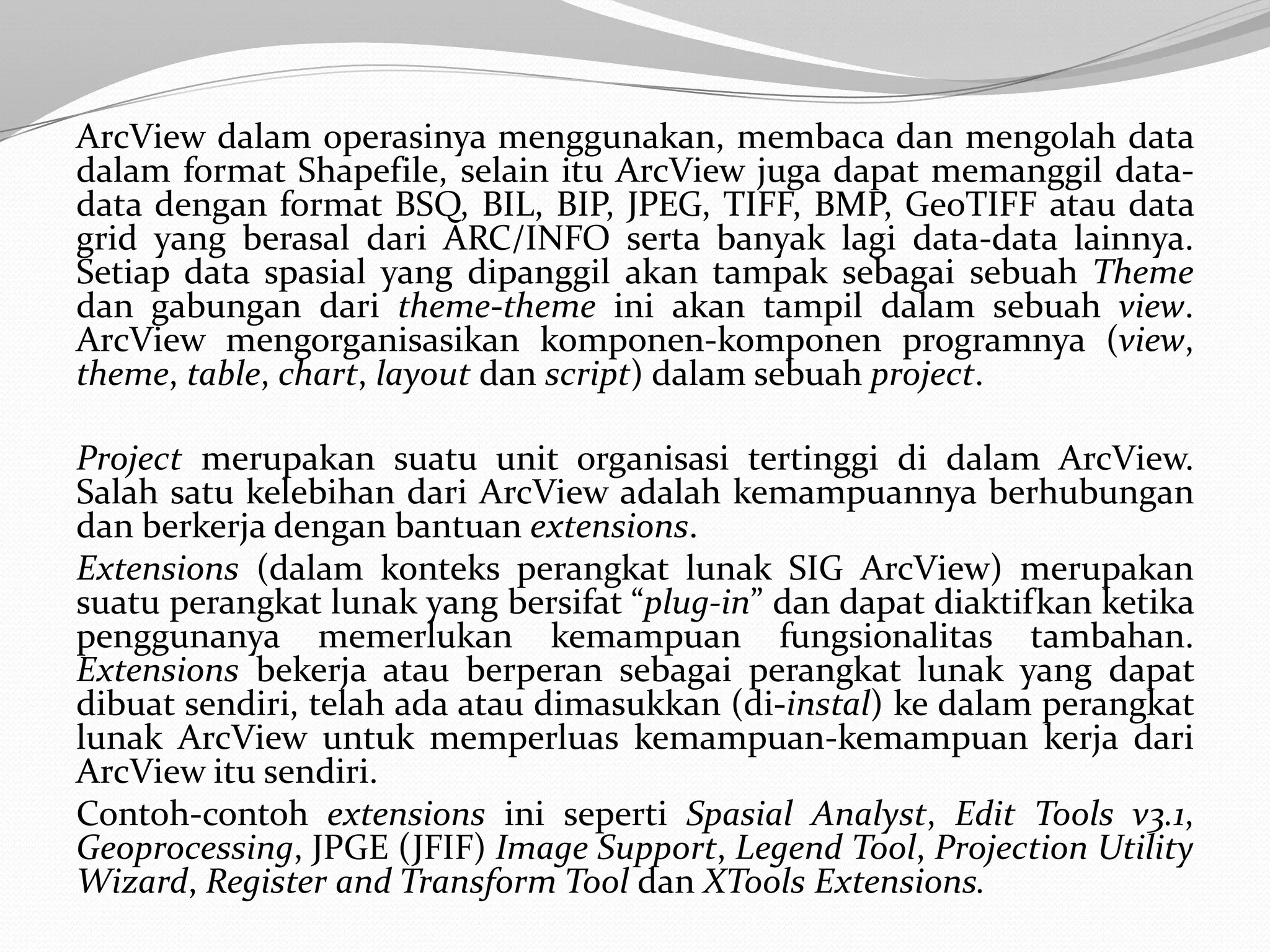 Presentasi (sistem pengolahan data spasial dengan arc view) | PPTX