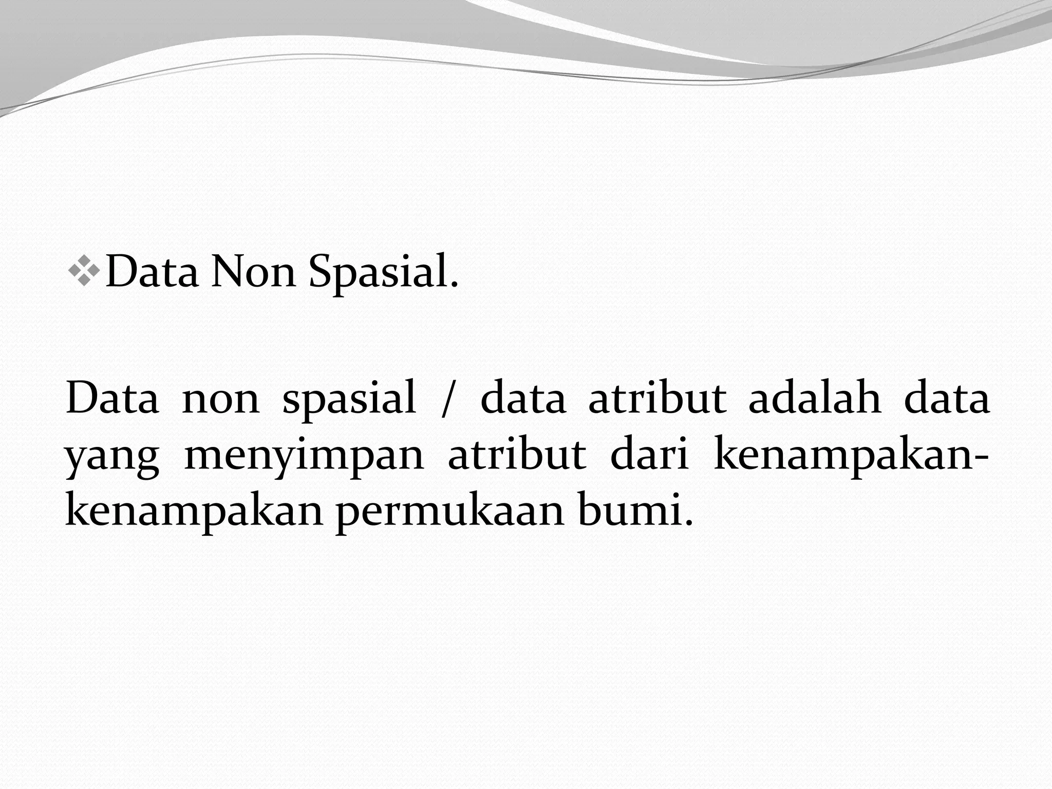 Presentasi (sistem pengolahan data spasial dengan arc view) | PPTX