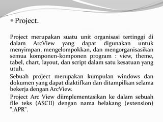 Presentasi (sistem pengolahan data spasial dengan arc view) | PPTX