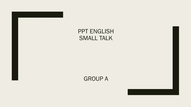 Presentasi small talk.pptx english conversation | PPT