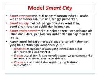 SMART CITY MEMBANGUN PELAYANAN KOTA YANG EFEKTIF DAN EFISIEN | PPTX