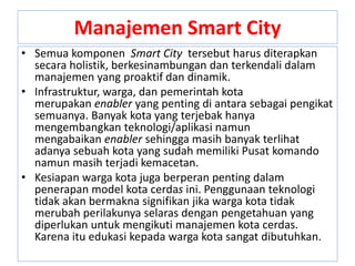 SMART CITY MEMBANGUN PELAYANAN KOTA YANG EFEKTIF DAN EFISIEN | PPT