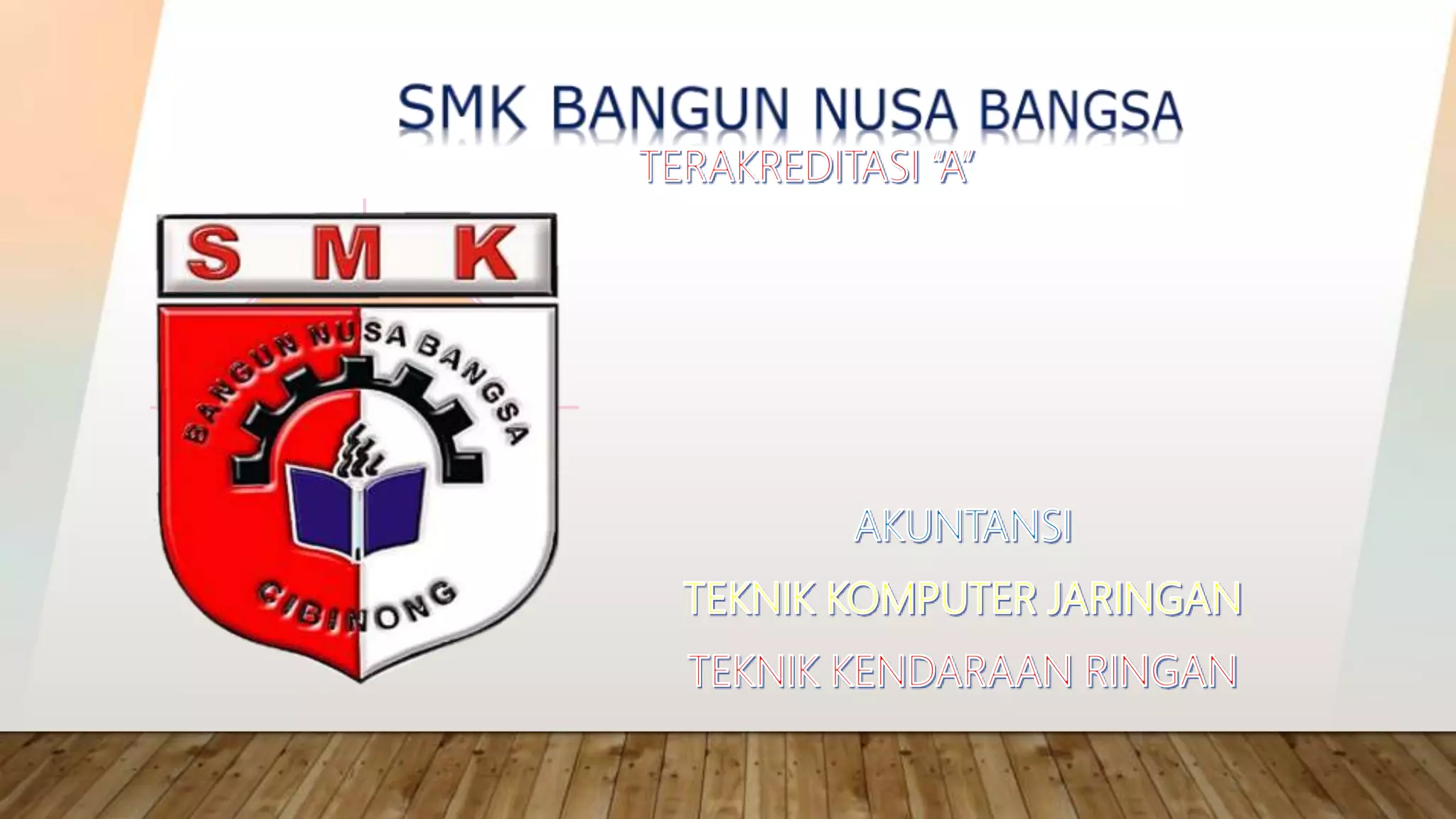 Presentasi smk bangun nusa bangsa th 2020 | PPTX