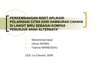 APLIKASI POLARISASI CITRA DARI HAMBURAN CAHAYA DI LANGIT BIRU SEBAGAI ...