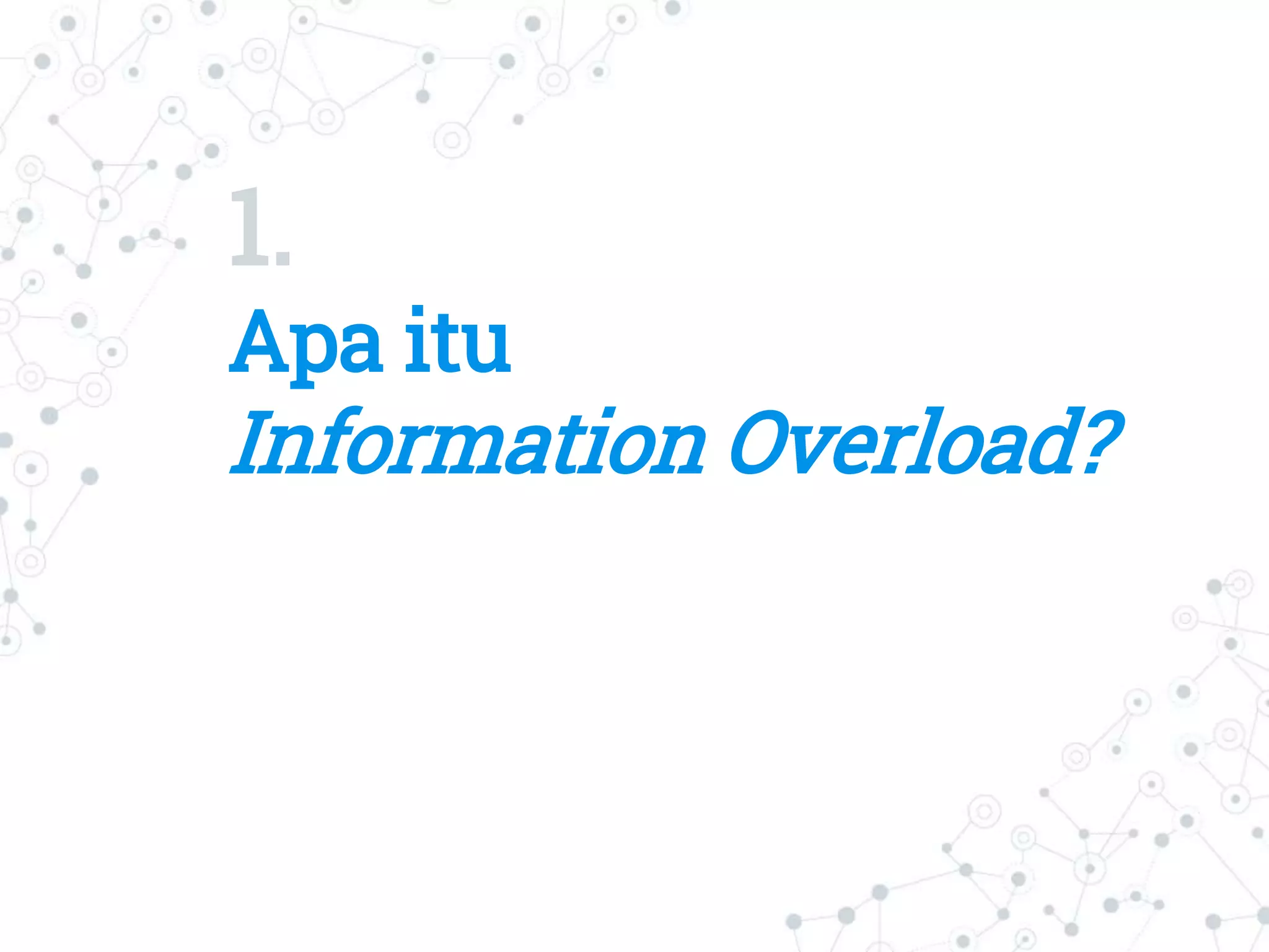 Information Overload and its Impact on Lifestyle | PPT