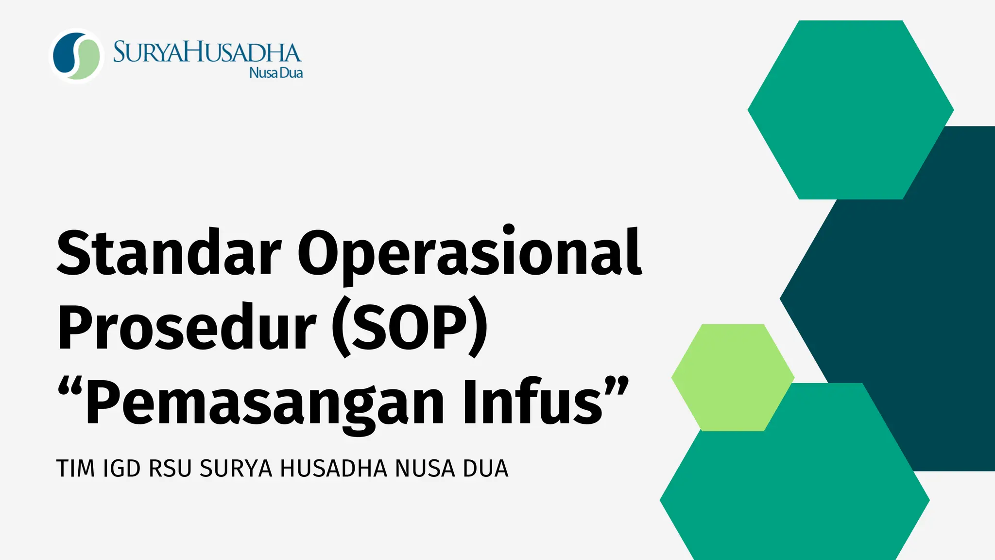 PRESENTASI SOP PEMASANGAN INFUS IGD SHND.pdf