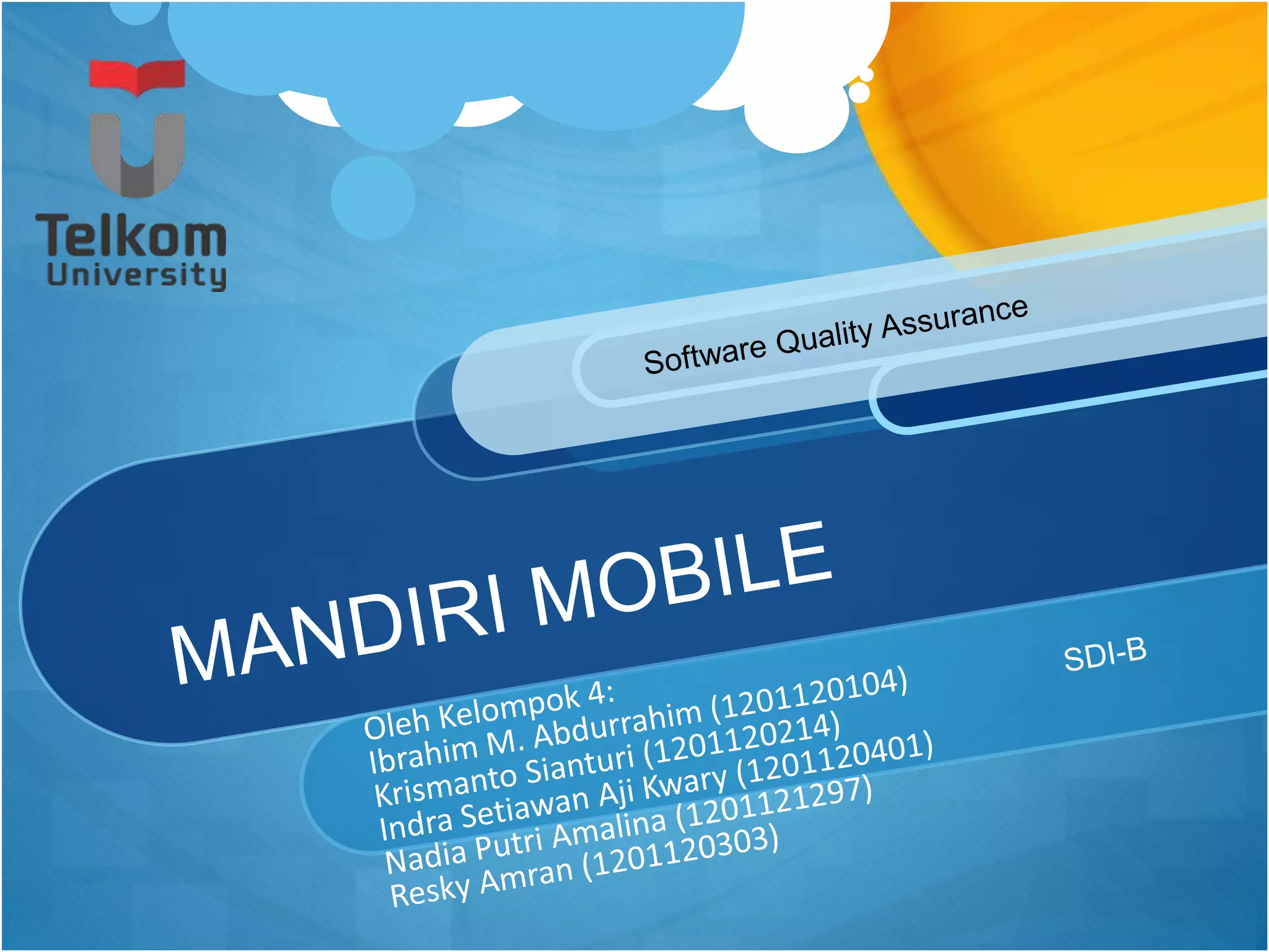 Software Quality Assurance Aplikasi Mandiri Mobile | PPT