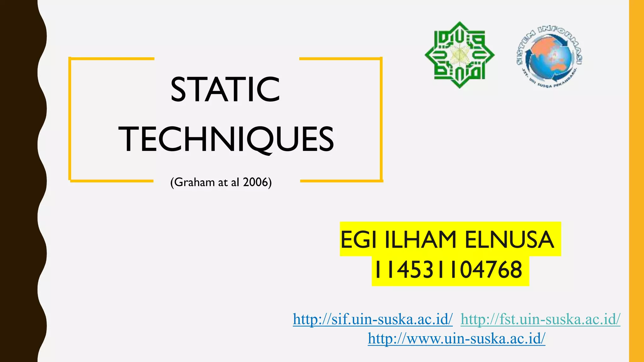 Presentasi static techniques | PPT