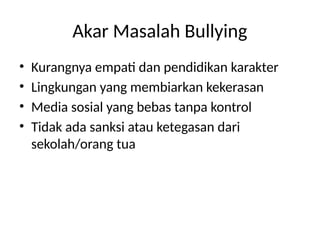 Presentasi_Stop_Bullying, mencegah anaka dari perilaku menyimpang ...