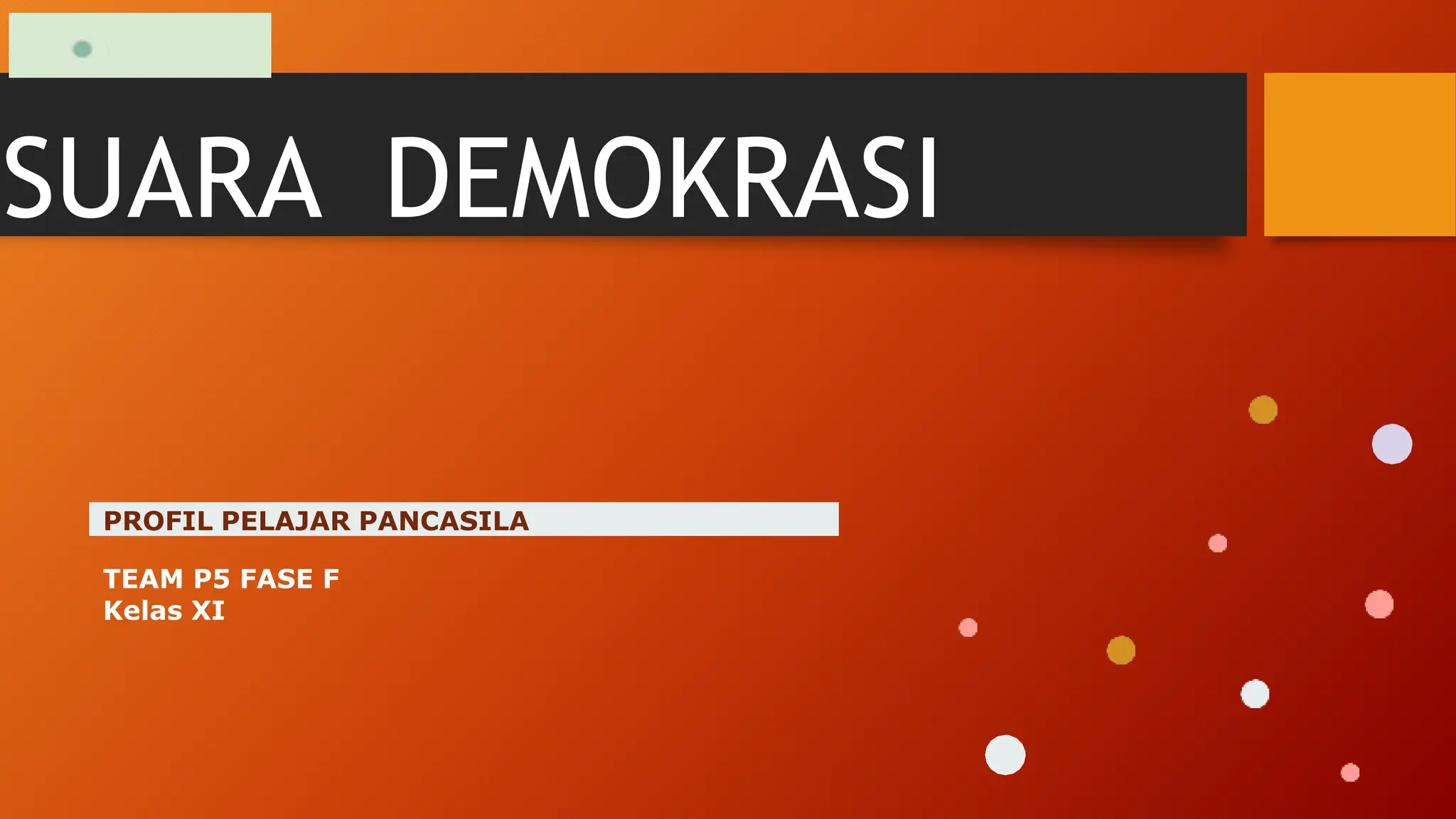 PRESENTASI SUARA DEMOKRASI.pptx