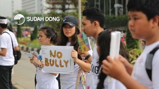 Apa itu Bullying? - Presentasi sudah dong goes to school indonesia | PPTX