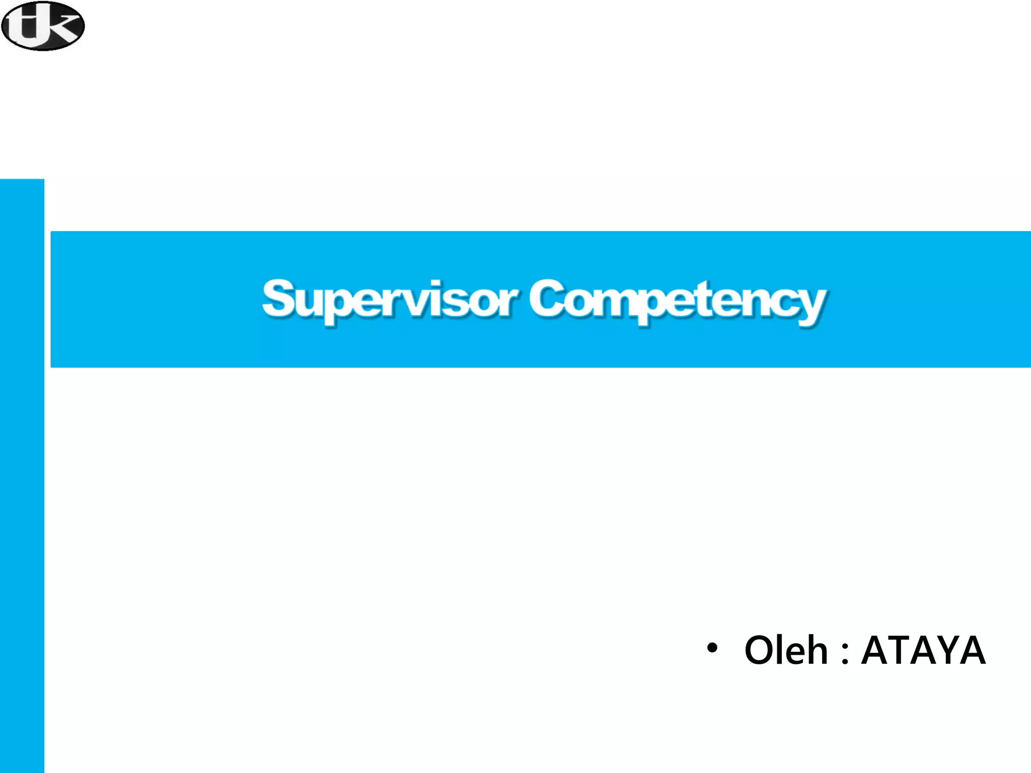 Presentasi supervisor competency | PPT