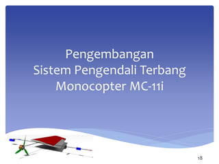 MC-11i monocopter design (college final assignment) | PDF