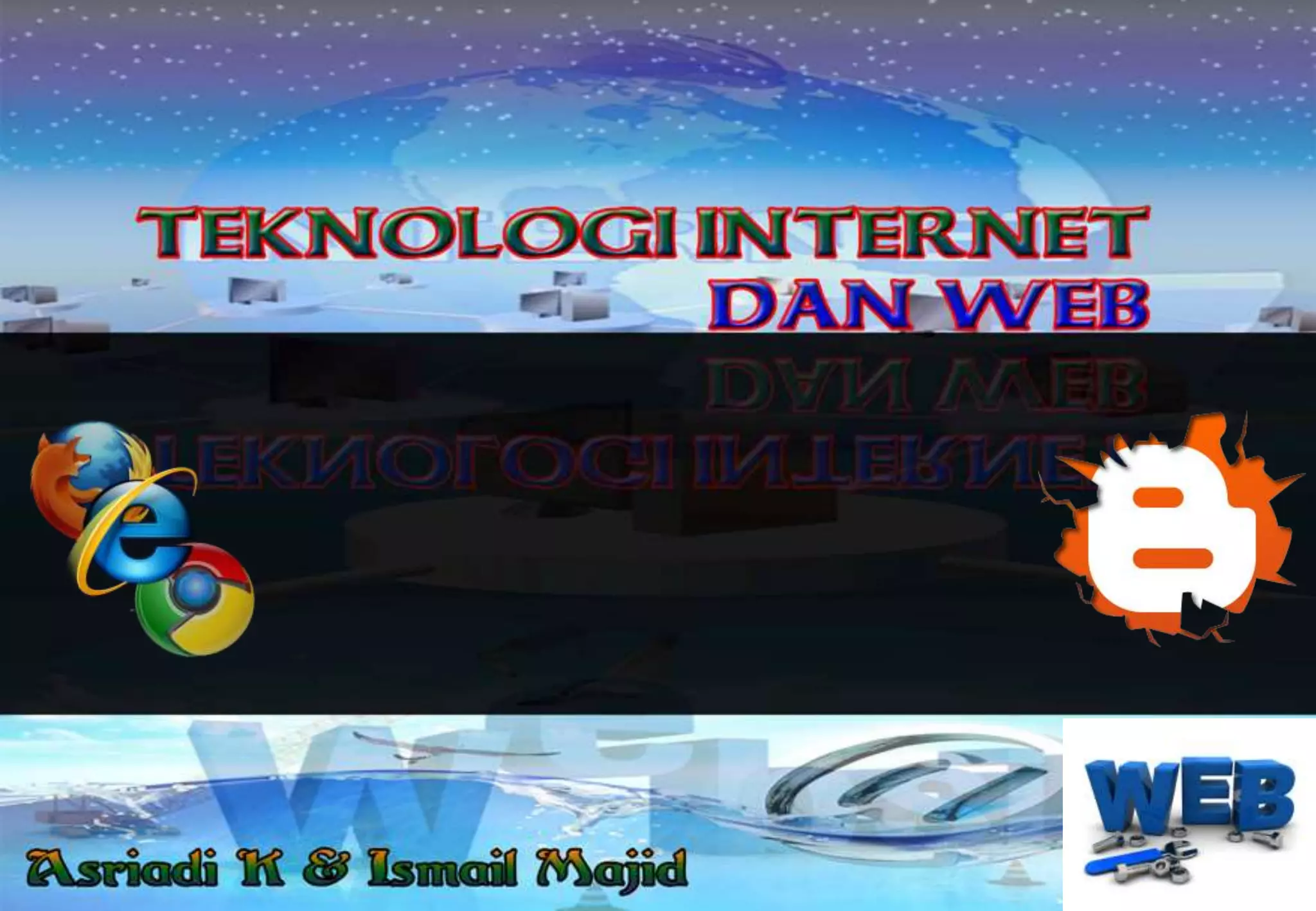 Presentasi teknologi internet dan web | PPT