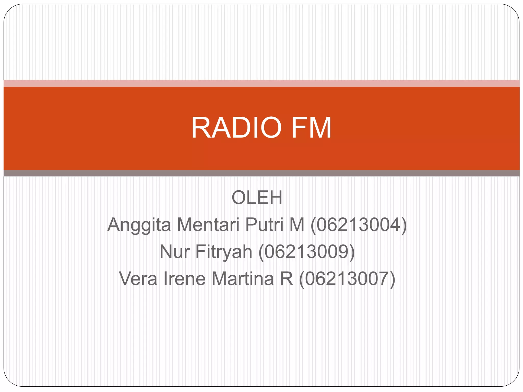 Presentasi Radio FM | PPT