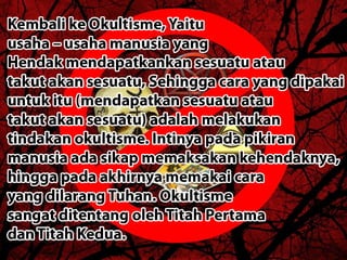 Presentasi tentang okultisme Dalam pandangan orang Kristen ...