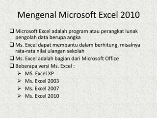 Presentasi tik kelas 4 excel dasar | PPTX