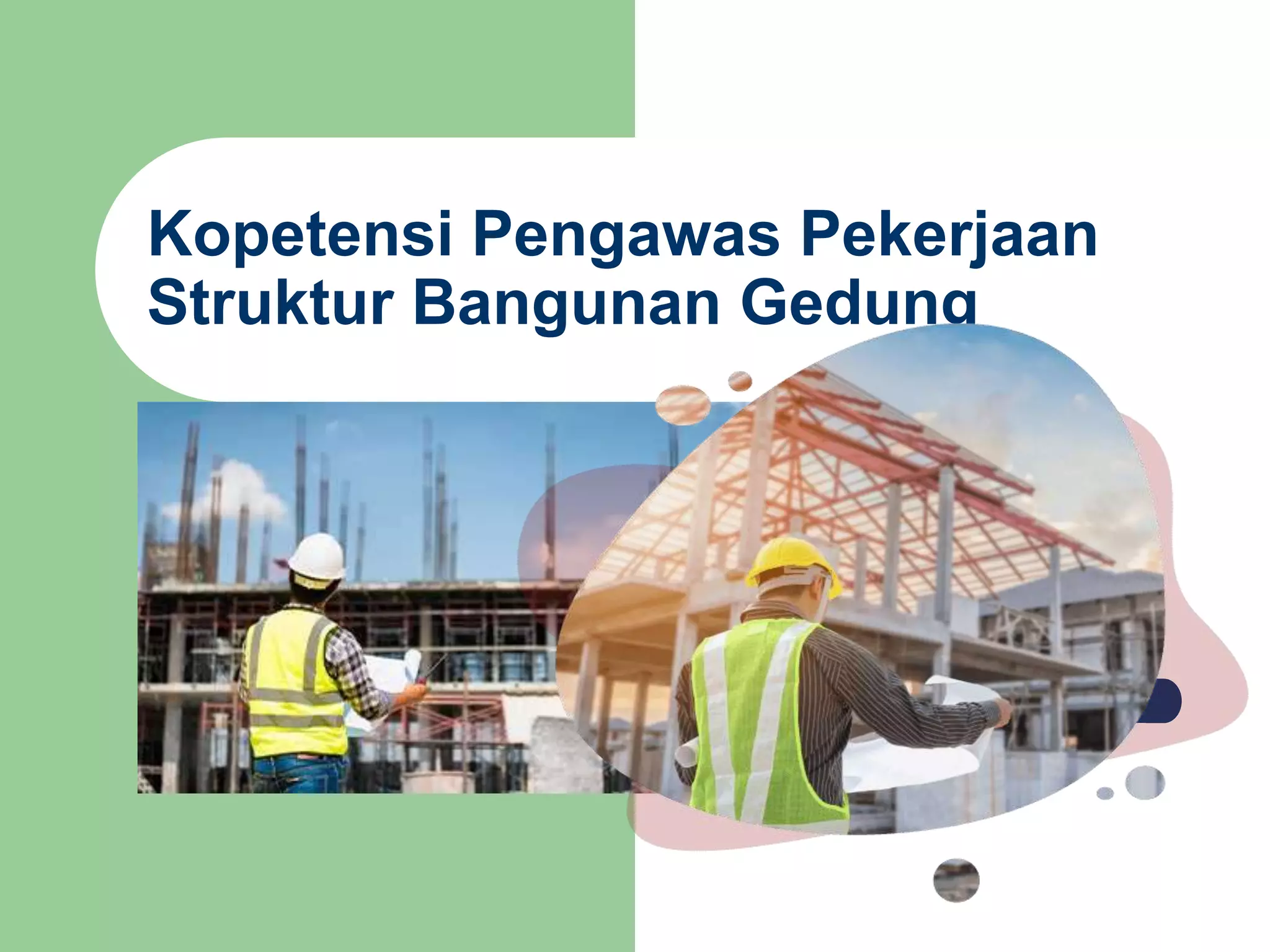 Presentasi Tugas Pengawas Pekerjaan Struktur Bangunan Gedung.ppt