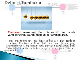 Presentasi TUMBUKAN (by Gabriel) | PPTX