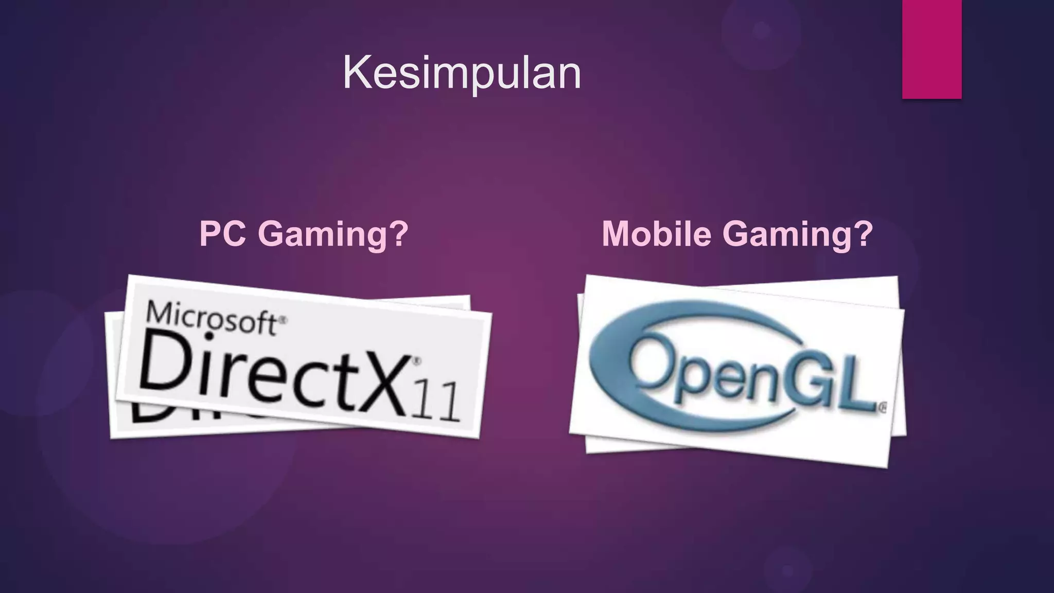 Perkembangan OpenGL & DirectX | PPT