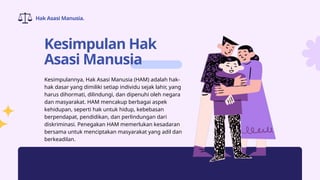 Memahami Apa itu Hak Asasi Manusia (HAM) .pptx