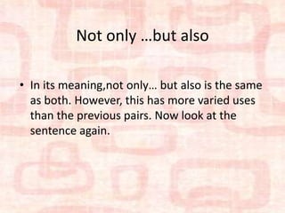 neither nor and not only but also | PPTX