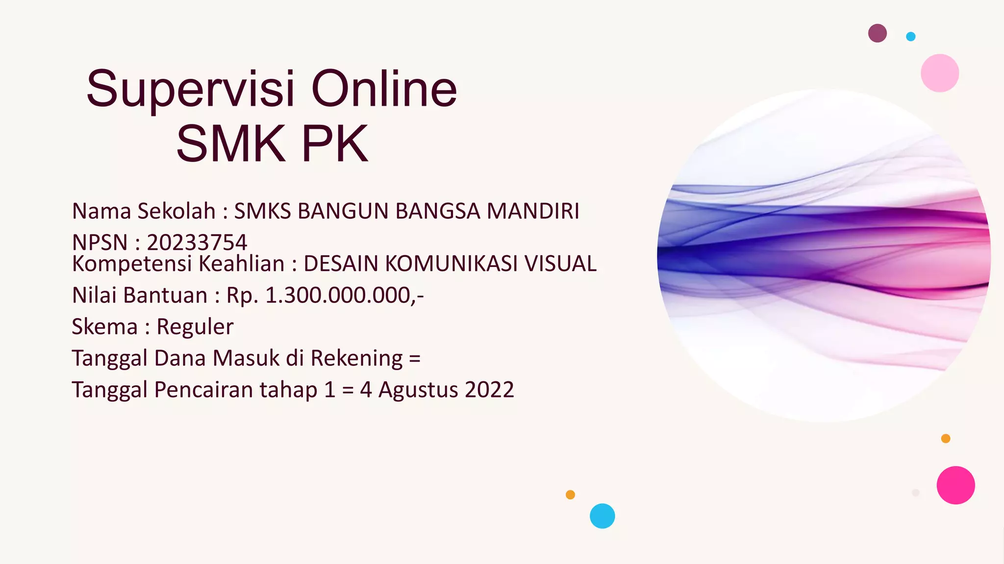 presentasi untuk sekolah SMK PK 2022 - Komponen Presentasi SMK - update ...