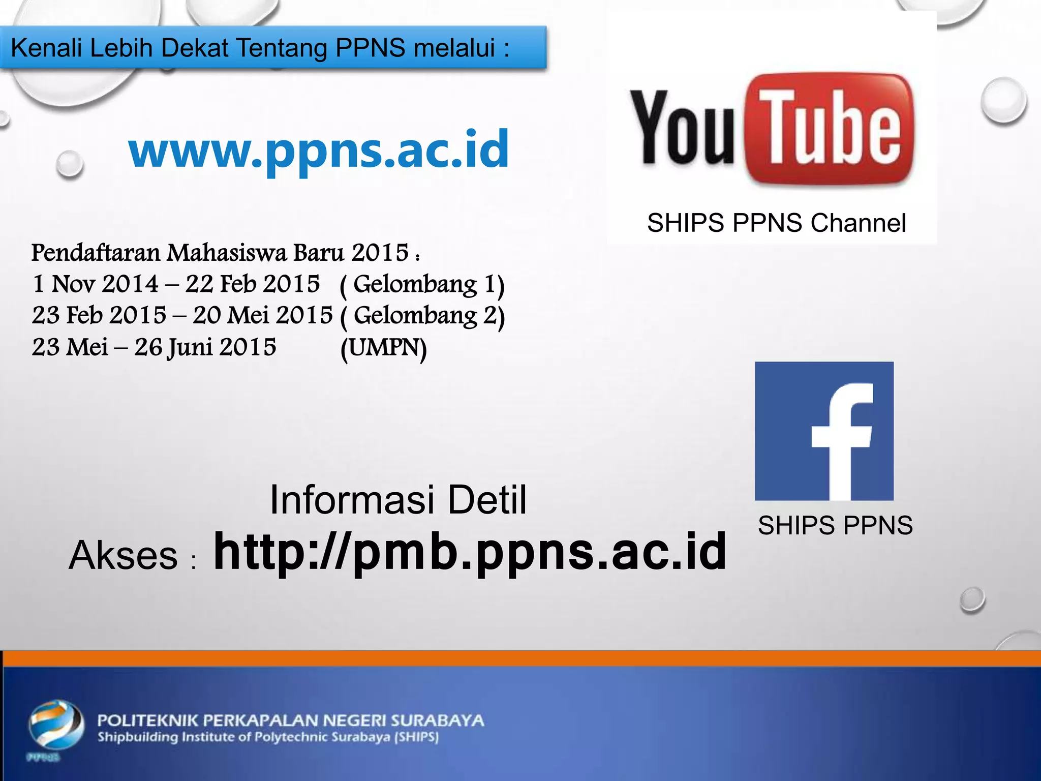 Presentasi Profil Politeknik Perkapalan Negeri Surabaya (PPNS) Tahun ...
