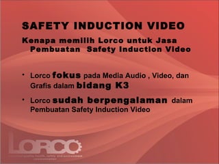 Lorco’s Preview of Safety Campaign Media | PPT