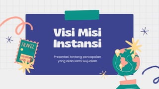 Presentasi Visi Misi Instansi atau sekolah.pptx