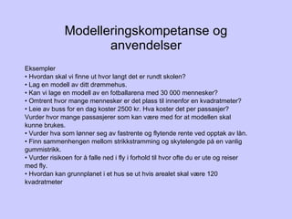 Matematis modellering og praktisk matematikk | PPT