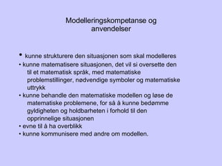 Matematis modellering og praktisk matematikk | PPT