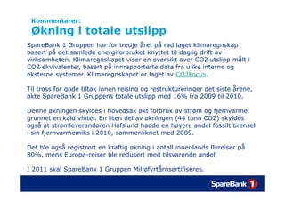 Klimaregnskap 2010 for SpareBank 1 Gruppen | PPT