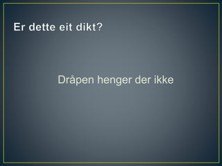 Lyrikk og lyriske virkemidler | PPTX