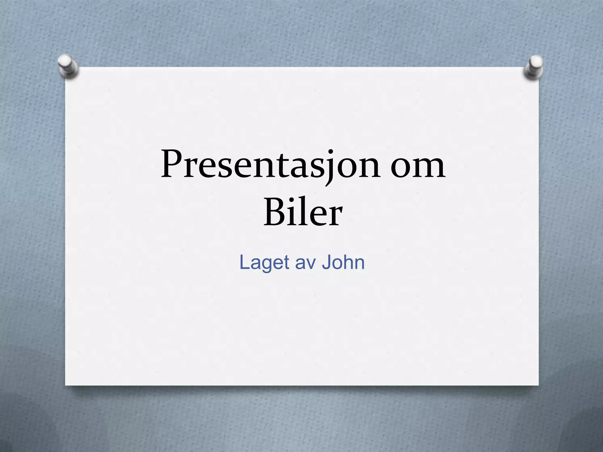 Presentasjon om biler2 | PPTX