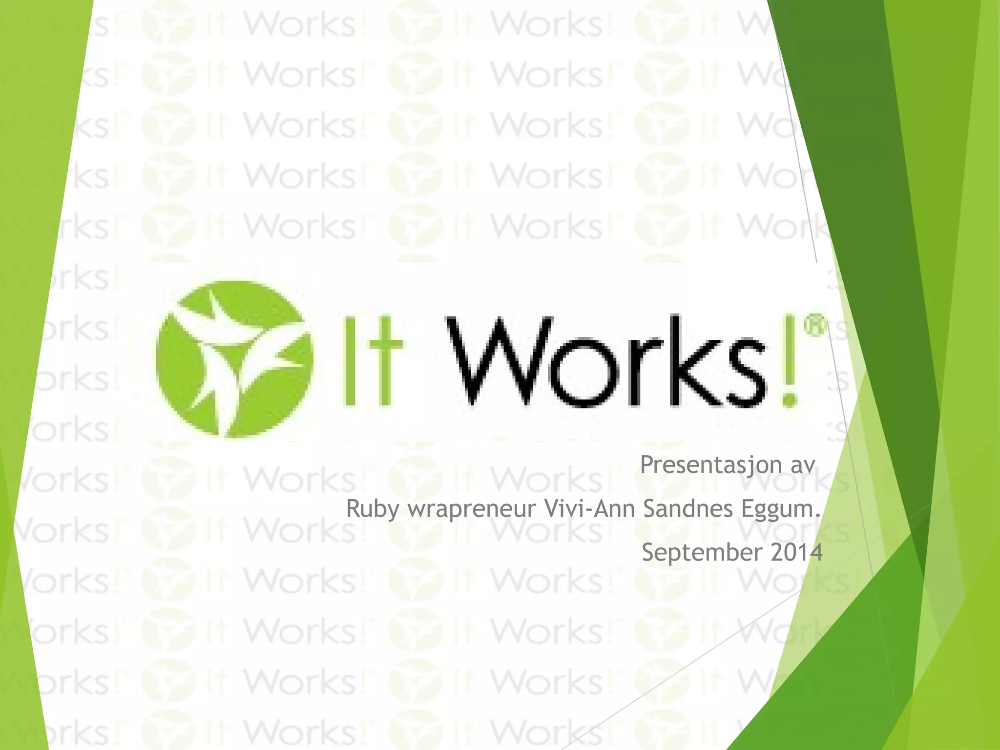 Om urtemixen ITWORKS! | PPT
