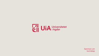 presentasjonsmaler_uia_2023.pptx