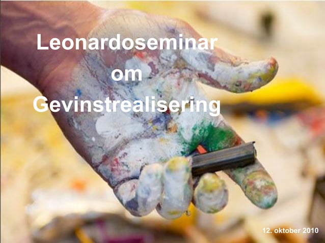 Presentasjon undersøkelse gevinstrealisering_121010 | PPT