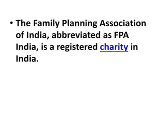 FAMILY PLANNING ASSOCIATION OF INDIA ( FPA) | PDF